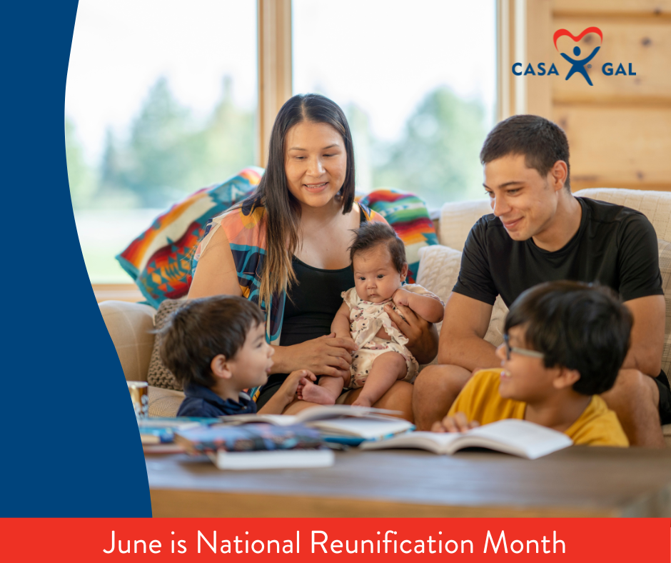 June is National Reunification Month - National CASA/GAL Association ...